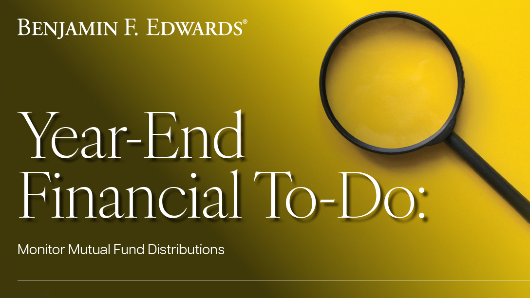 Monitor Mutual Fund Distributions - Benjamin F. Edwards December 16, 2025