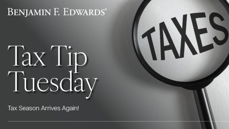 Tax Season Arrives Again! - Benjamin F. Edwards January 27, 2026